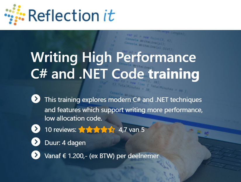 Writing High Performance C# and .NET Code training - Reflection IT