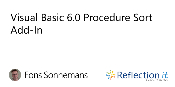 Visual Basic 6.0 Procedure Sort Add-In - Reflection IT