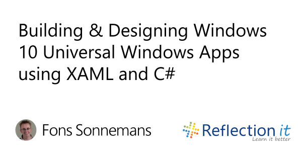 Building & Designing Windows 10 Universal Windows Apps using XAML and ...