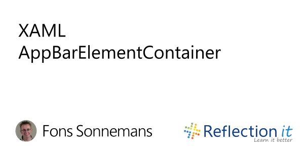 XAML AppBarElementContainer - Reflection IT