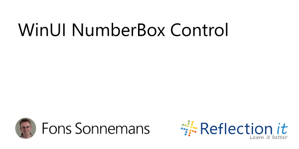 WinUI NumberBox Control - Reflection IT